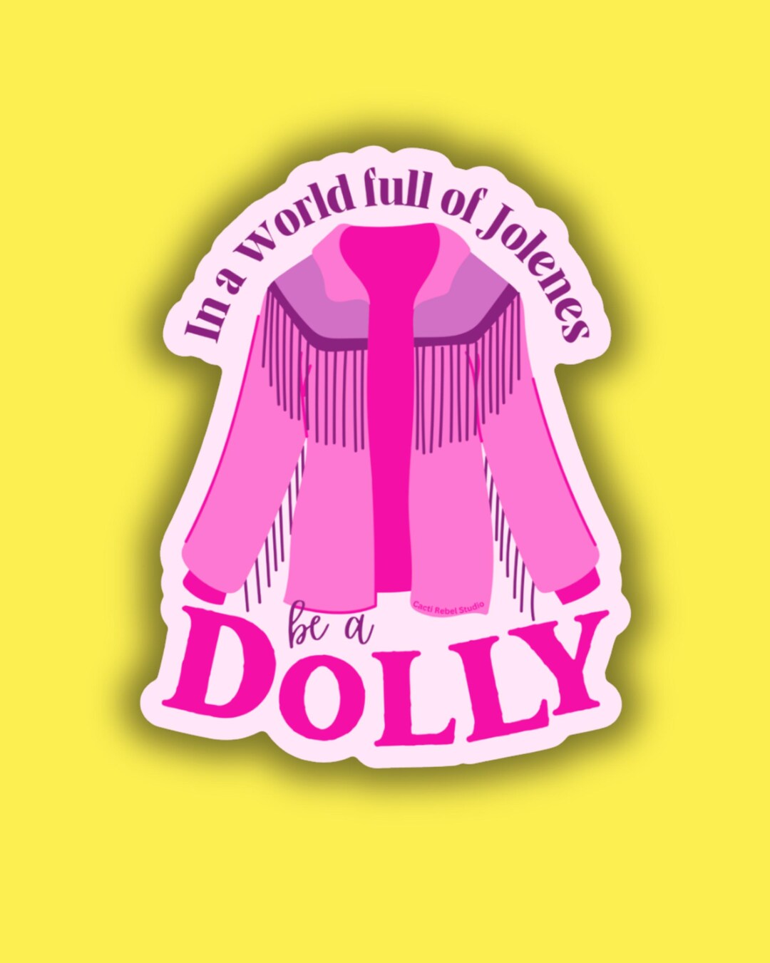 Be a Dolly Sticker: Pink Western Jacket Vinyl Decal - Etsy