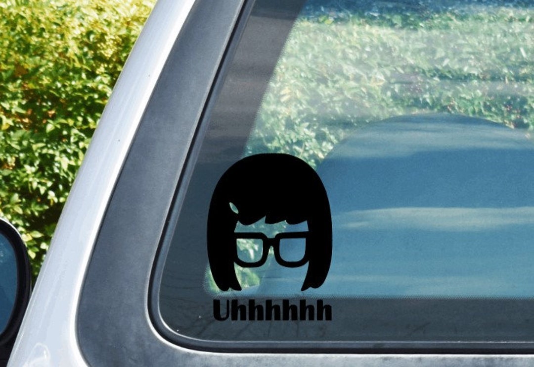 DECAL Bobs Burgers, Tina Uhhhh, Funny Car Decals, Truck Decals, Custom ...
