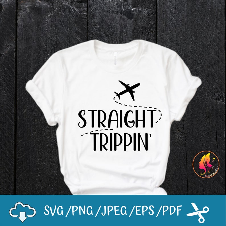 Straight Trippin Svg SVG files for cricut / Instant Download | Etsy