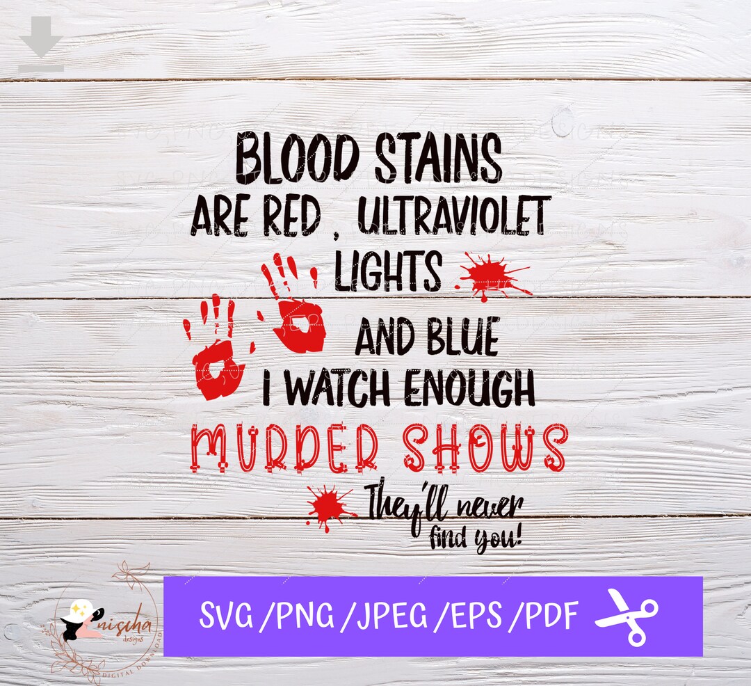 Blood Stains Are Red SVG, Files for Cricut / Instant Download Fot ...