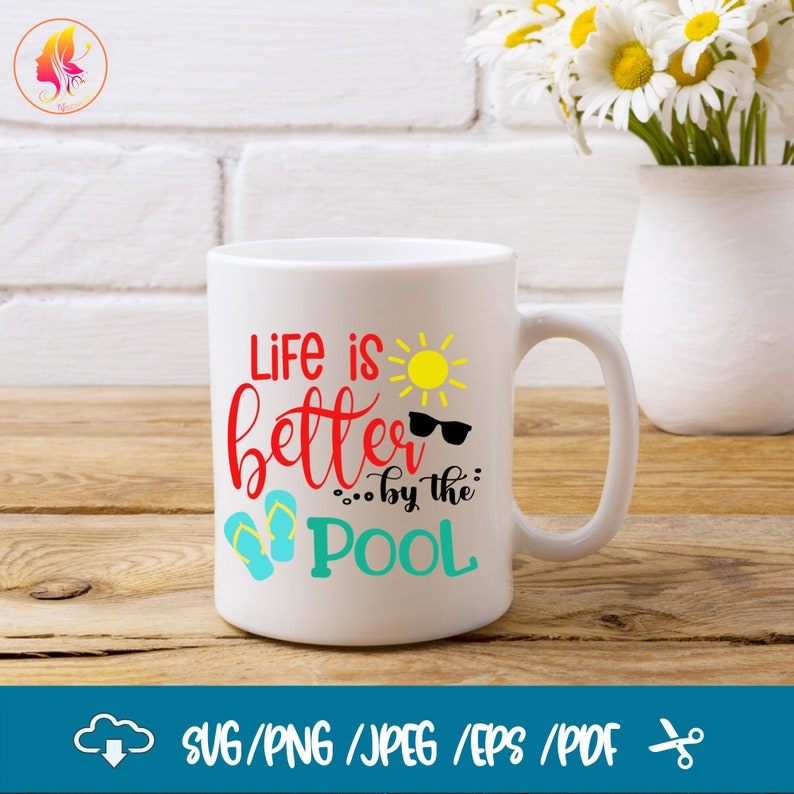 Life is Better by the Pool Svg Files for Cricut / Instant | Etsy