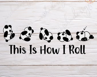 Panda Svg, This is How I Roll SVG, Cute Cartoon Panda Svg, Panda Lover ...