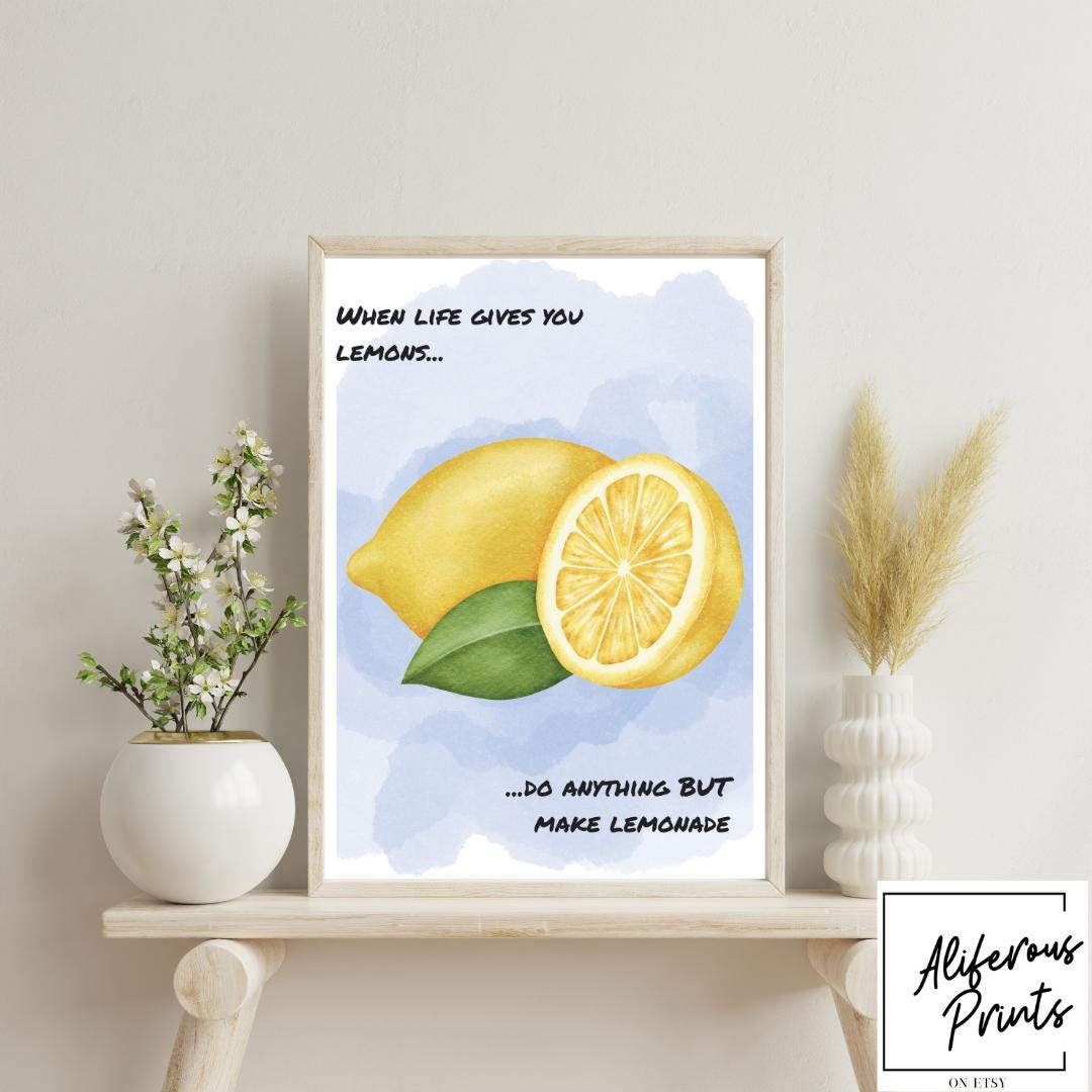 When Life Gives You Lemons Wall Art – Funny Motivational Digital Print ...
