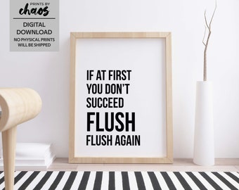 If at First You Dont Succeed Flush Flush Again, Framed Bathroom Art, Bathroom Print Decor ...