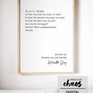 Digital "decide" - Meredith Grey Quote, Cristina Yang Quote, Grey's ...