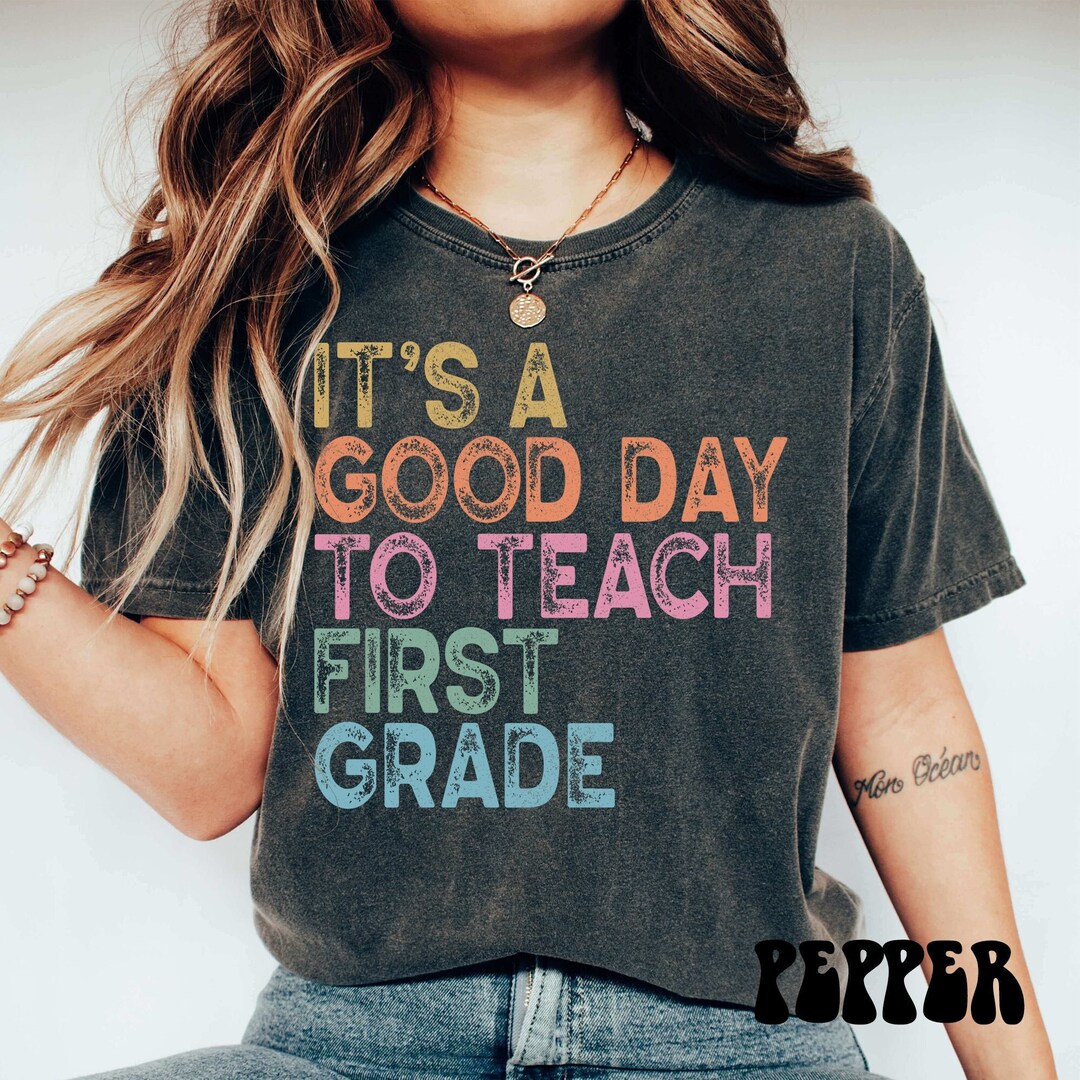 Teacher Comfort Colors First Grade Teacher Shirt, Gift for First Grade ...