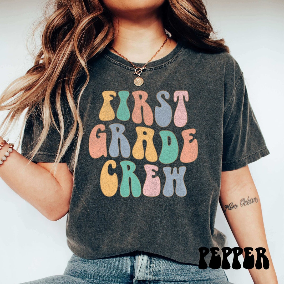 First Grade Teacher Shirt, Comfort Colors 1st Grade Teacher Shirts ...
