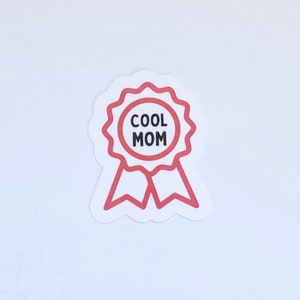 Cool Mom Award Sticker - Etsy