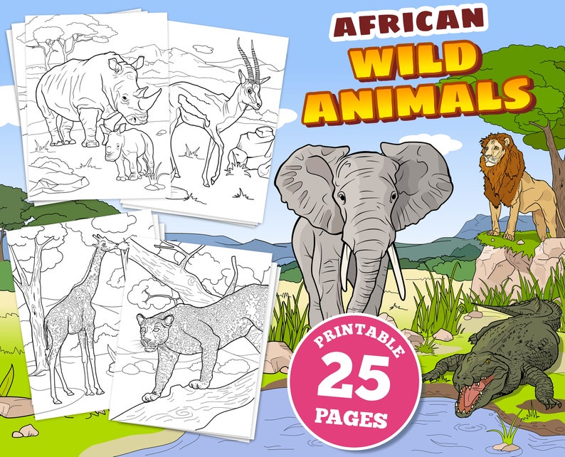 25 Printable Digital Coloring Pages for Kids, African Wild Animals ...