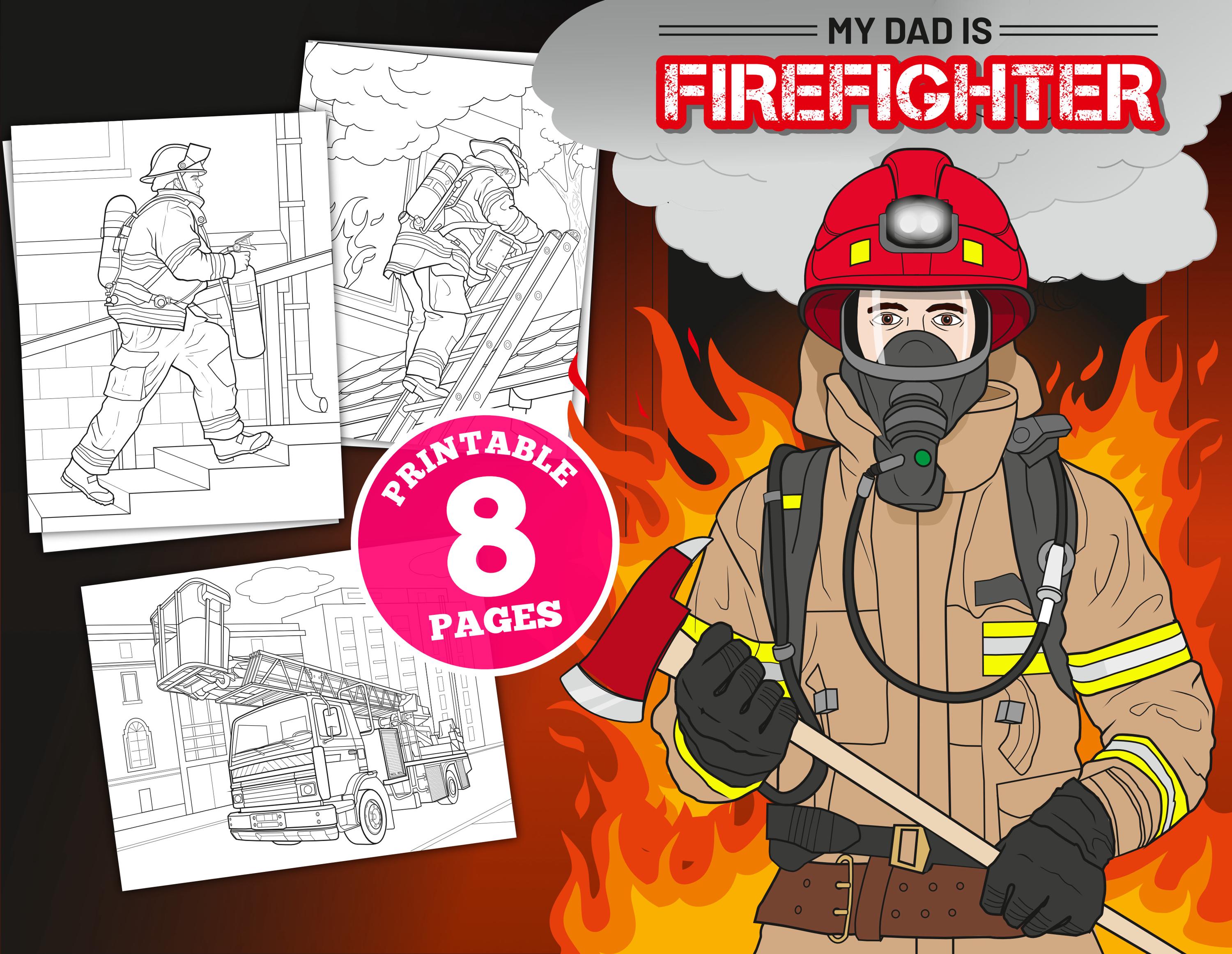 8 Digital Printable Coloring Pages for Kids My Dad is Firefighter ...