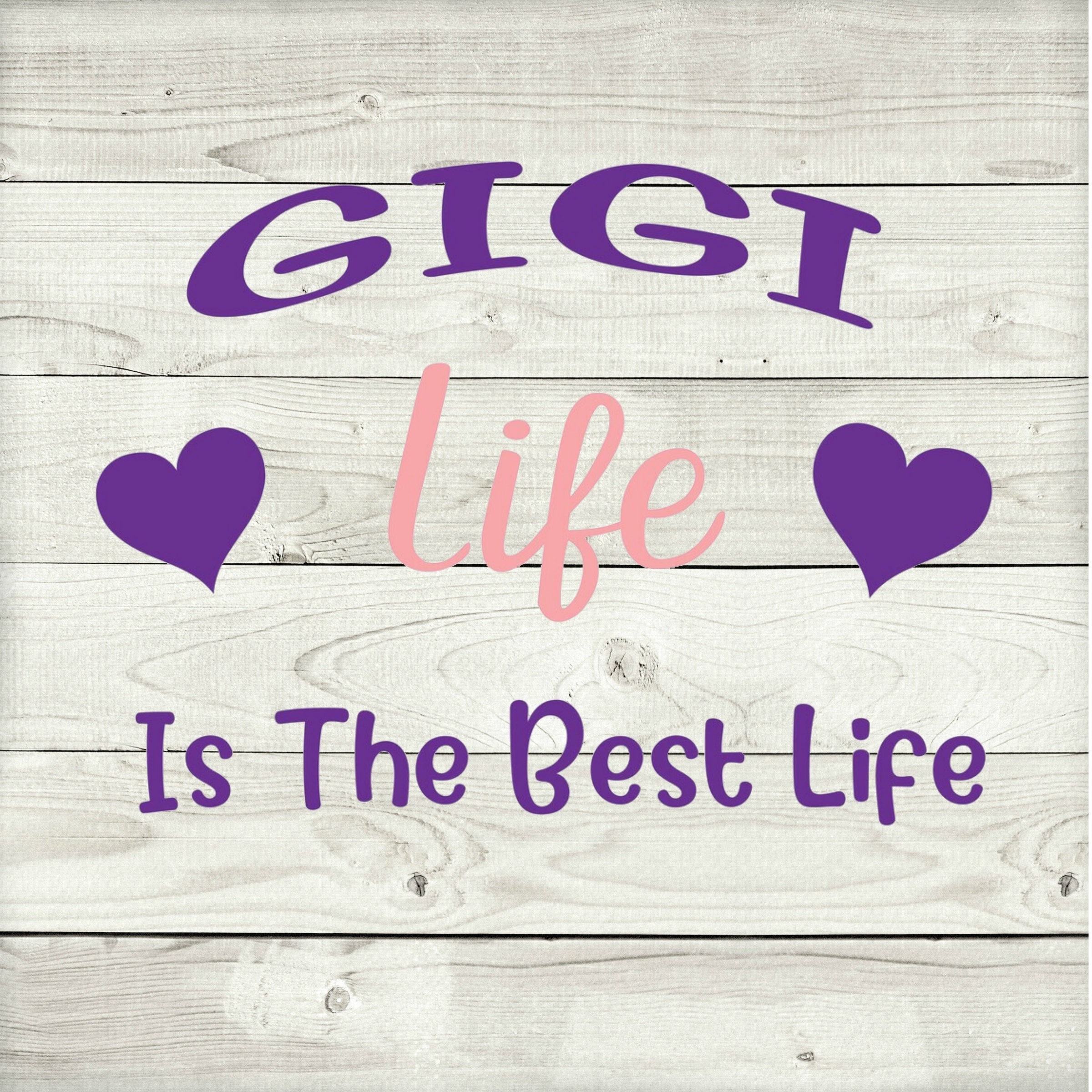 Gigi Life is the Best Life SVG, Gigi T Shirt, Gigi Gift, Svg, Png, Jpg ...
