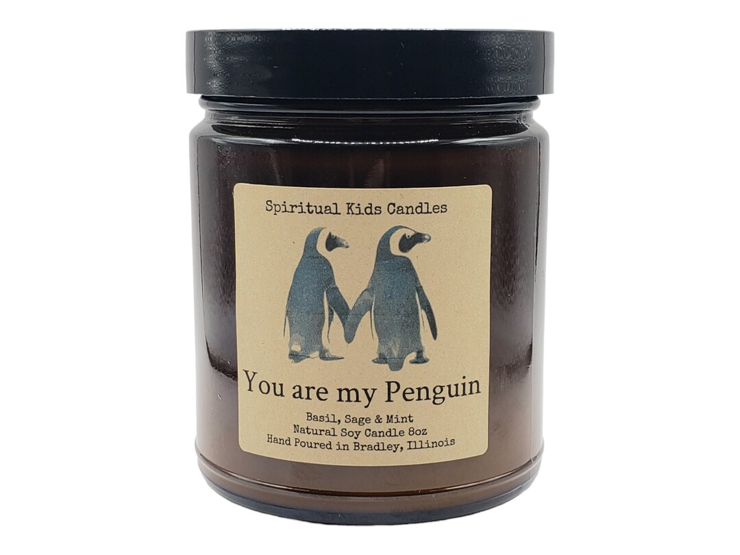 You Are My Penguin Soy Candle 8oz 35-40 Hours Fragrant/ Essential Oils ...
