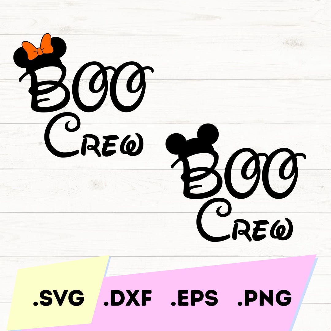 Mickey Minnie Mouse Boo Crew Svg, Boo Svg, Halloween Svg, Halloween ...