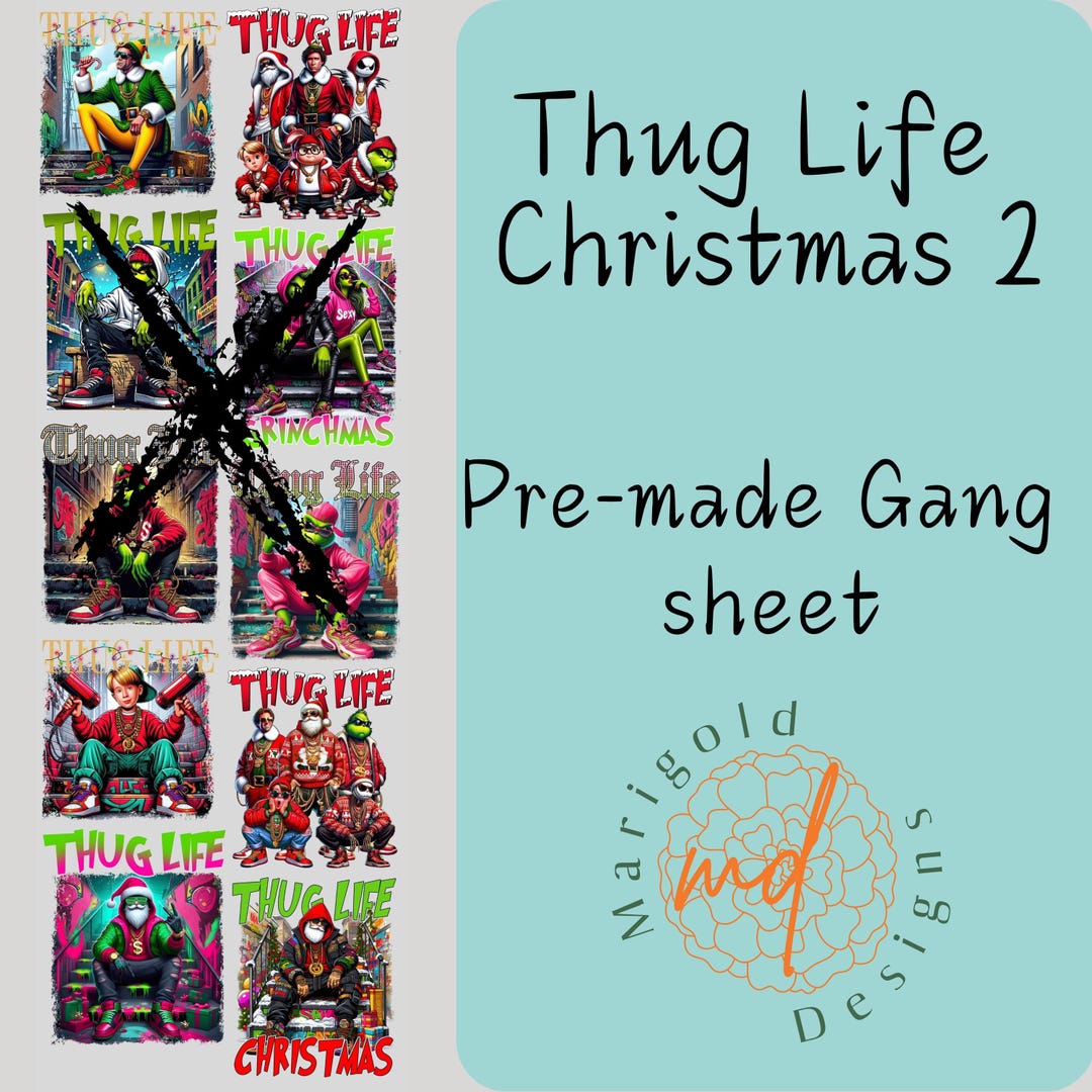 Thug Life Christmas 2 Gang Sheet,gang Sheet,christmas Gangsheet, DTF ...