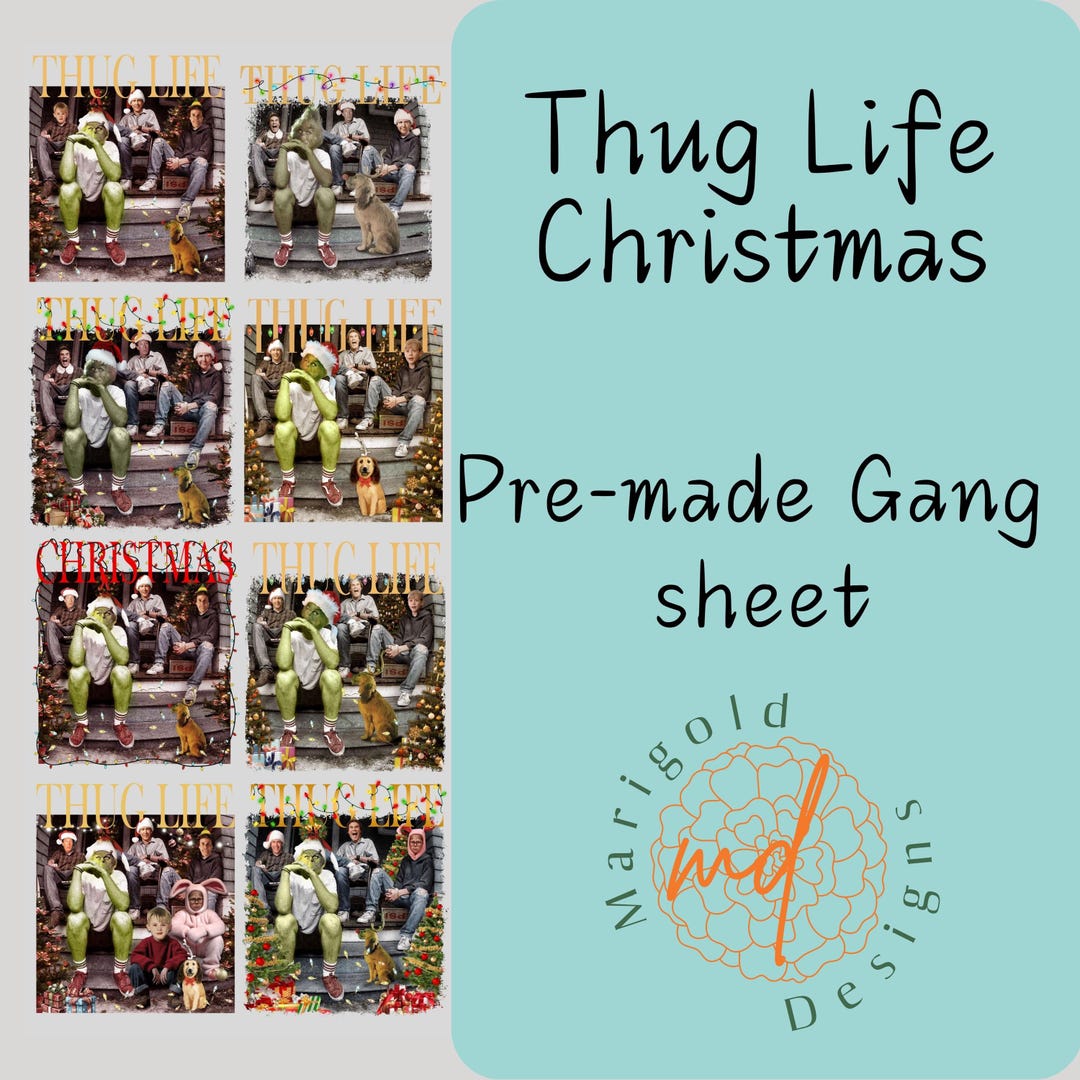 Thug Life Christmas Gang Sheet,gang Sheet,christmas Gangsheet, DTF ...