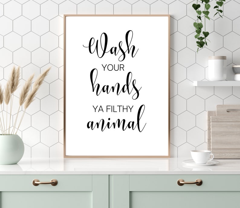 Wash Your Hands Ya Filthy Animal Printable Art Bathroom Quote - Etsy UK