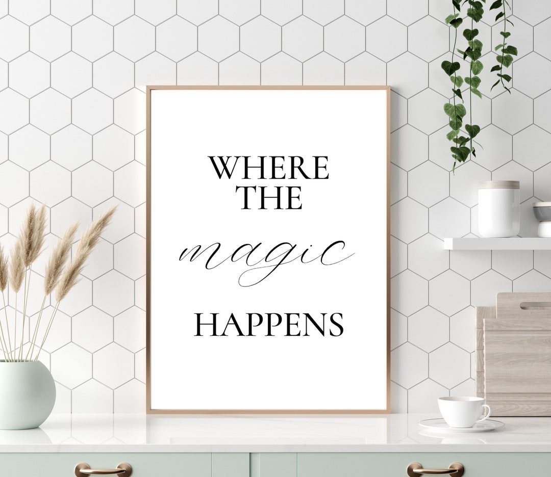 Where the Magic Happens Poster Print Above Bed Bedroom - Etsy