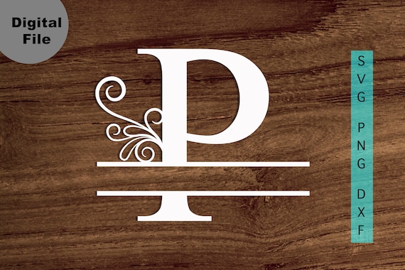 Split Letter P SVG/PNG/DXF Alphabet P Monogram Frame Instant | Etsy