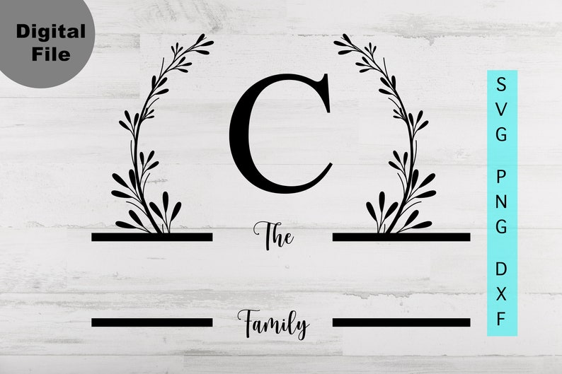 Family Sign Svg, the Family Name Svg/png/dxf File, Alphabet C Frame ...