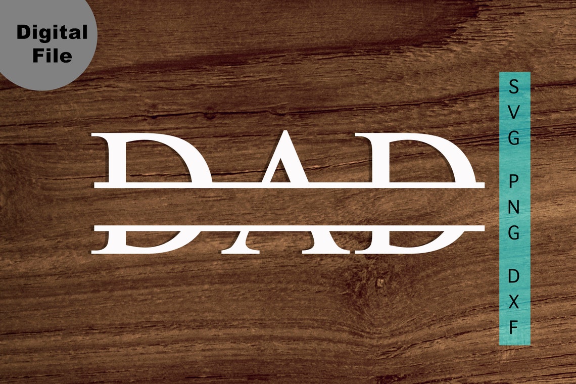 Split Dad Monogram Svg/png.dxf File Split Dad With Names Svg - Etsy