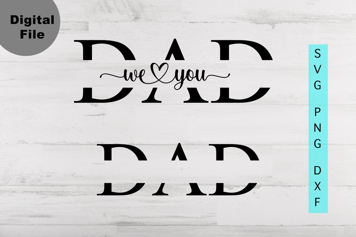 Split Dad Monogram Svg/png.dxf File Split Dad With Names Svg - Etsy