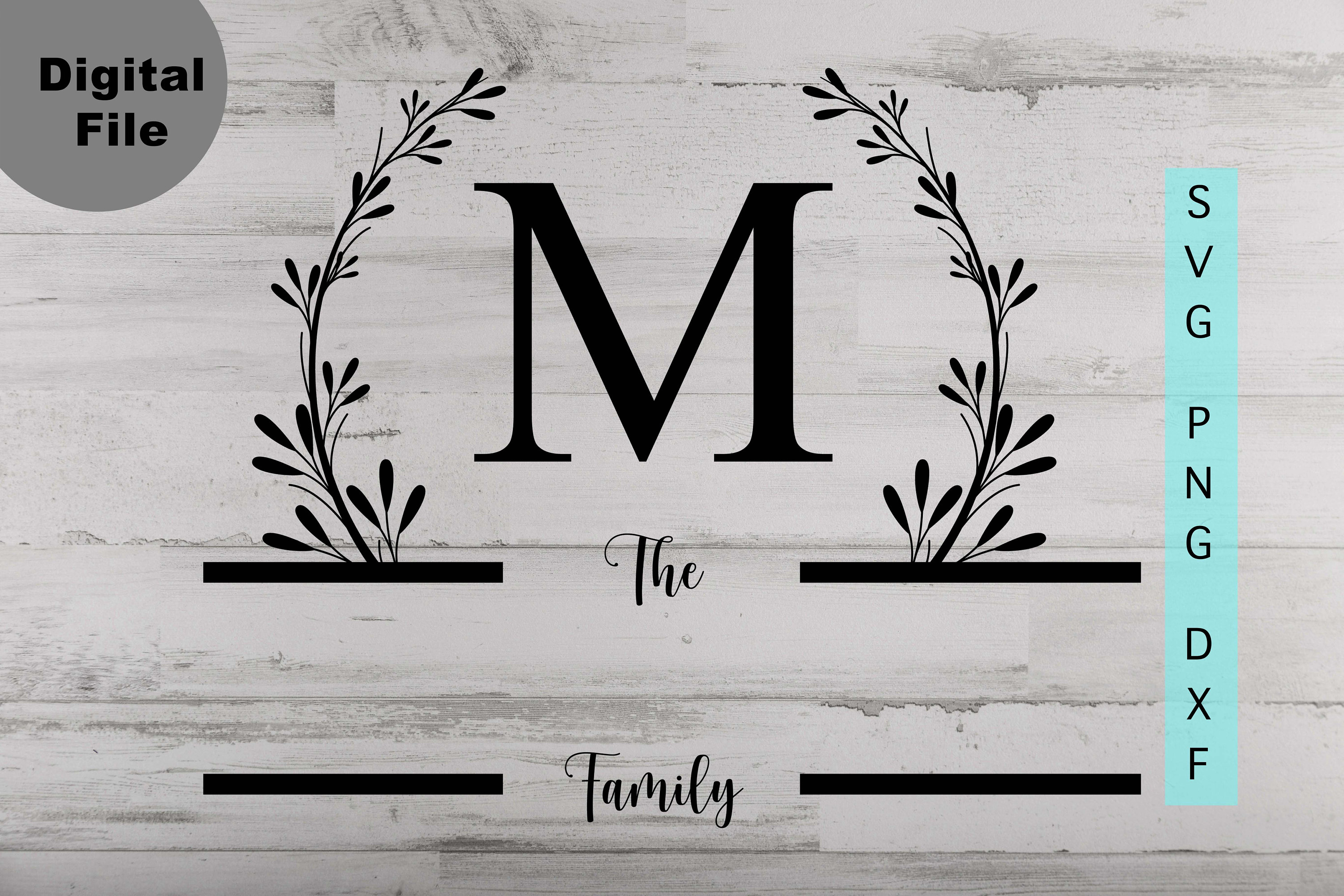 Family Sign Svg, the Family Name Svg/png.dxf File, Alphabet M Frame ...