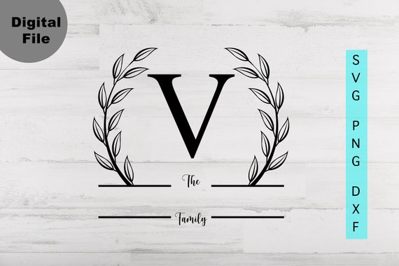 Family Name Sign Svg Family Sign Svg/png/dxf File Alphabet V | Etsy