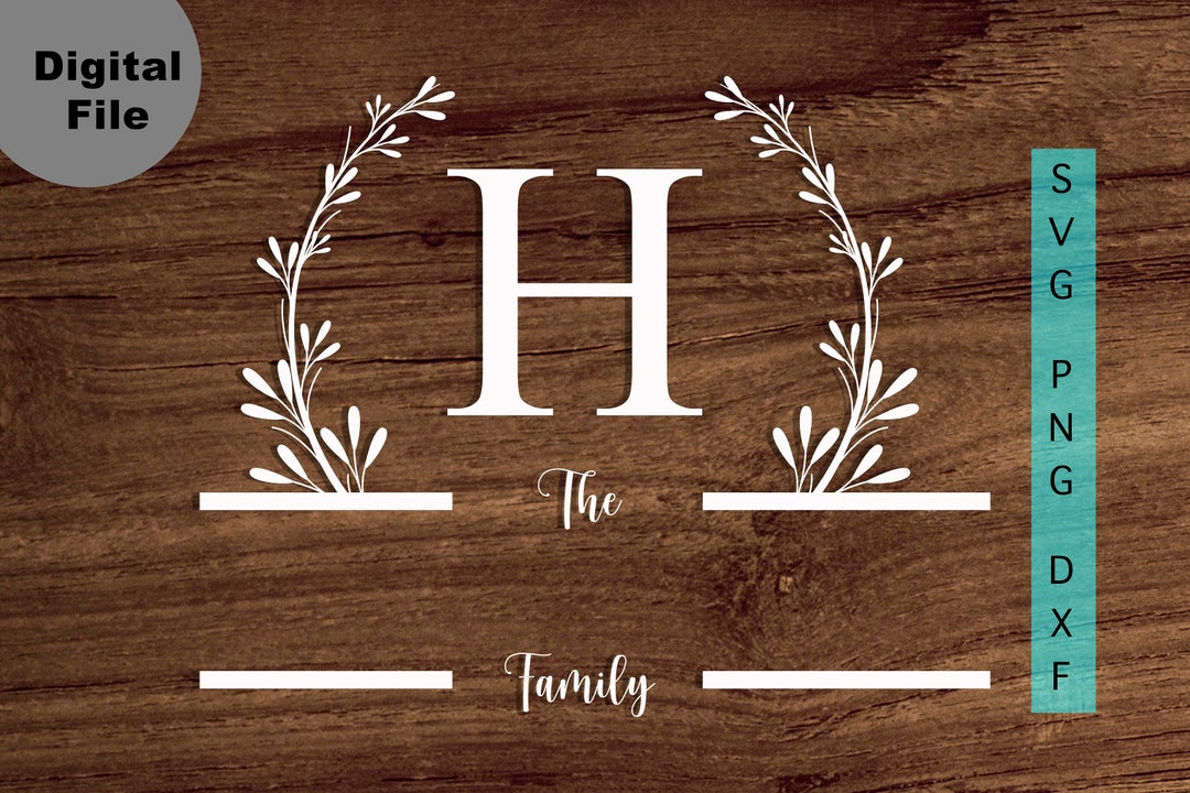 Family Name Sign Svg, Family Sign Svg/png/dxf File, Alphabet H Frame ...