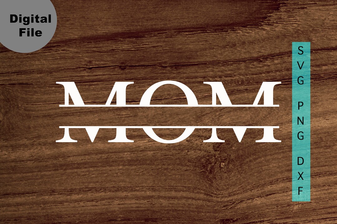 Split Mom Monogram Svg/png.dxf File, Split Mom With Names Svg, Split ...