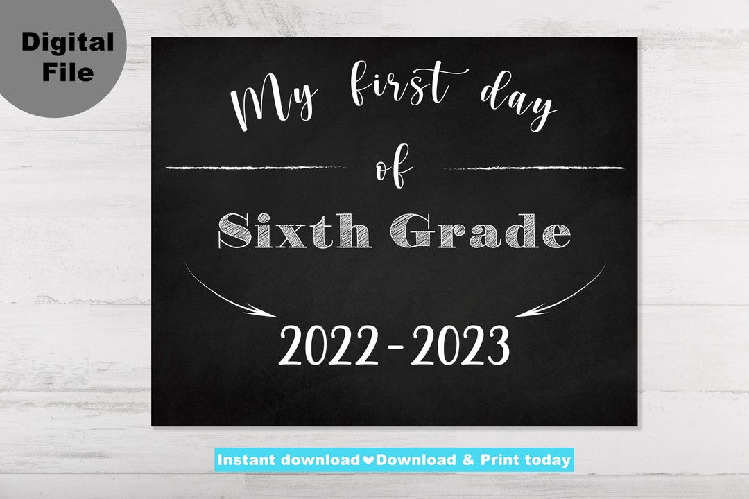 First Day 6th Grade School Printable First Day of School - Etsy