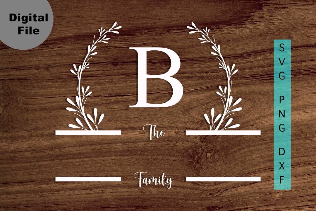 Family Name Sign Svg, Family Sign Svg/png.dxf File, Alphabet B Frame ...