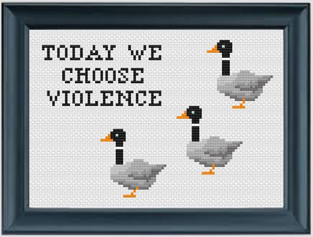 Today We Choose Violence Goose Stitch Pattern, PDF Pattern, Cobra ...