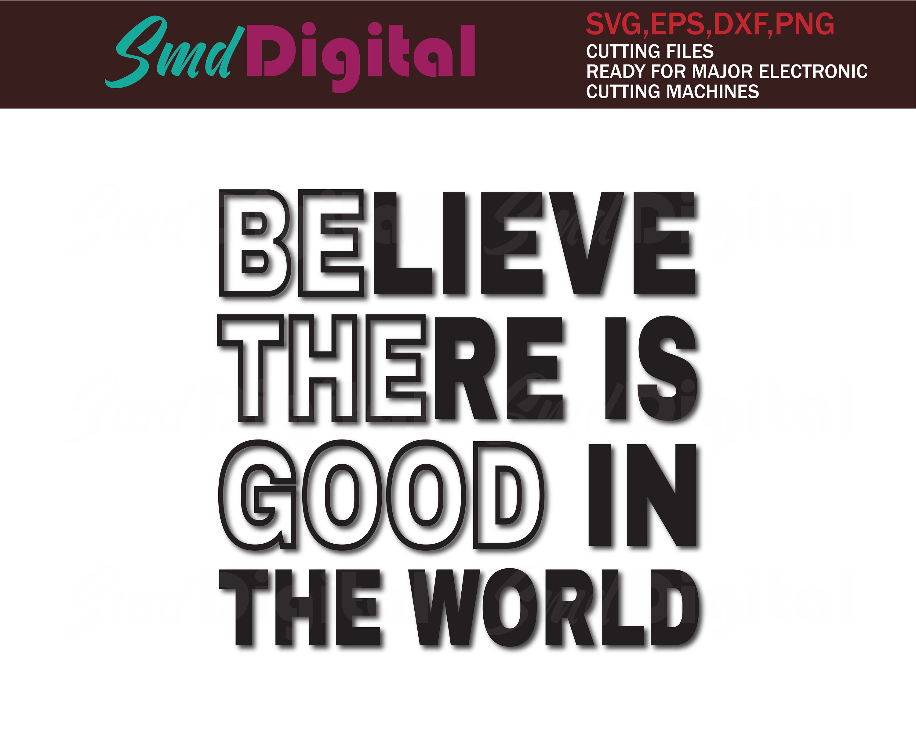 Be the Good SVG Cut File Believe There is Good in the World - Etsy