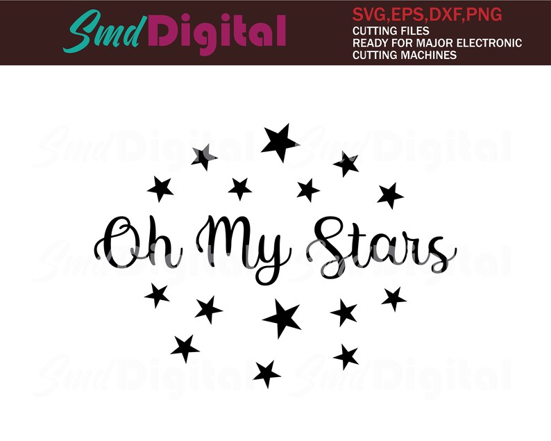 Oh My Stars SVG Cut File Cricut Png for Sublimation Dxf Silhouette 4th ...