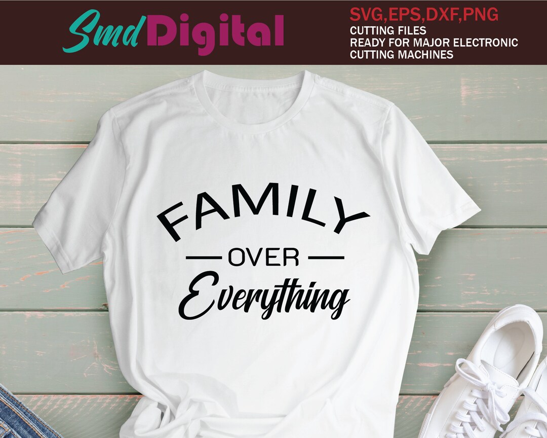 Family Over Everything Svg,files Family Gift, Family Birthday Gift ...