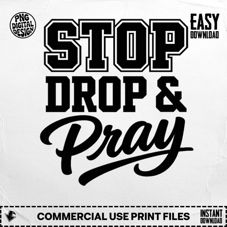Stop Drop and Pray Digital PNG, Inspirational Quote, Faith Based PNG - Etsy
