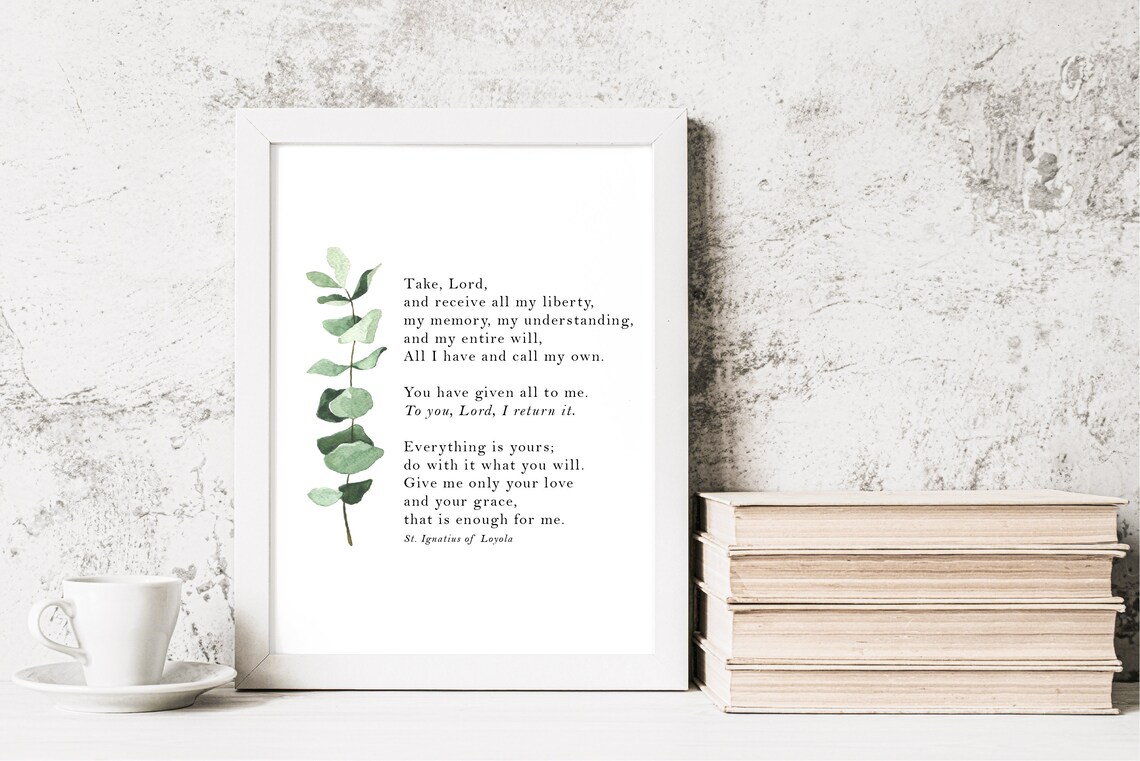 Take Lord Receive Prayer Suscipe Print Catholic Prayer - Etsy