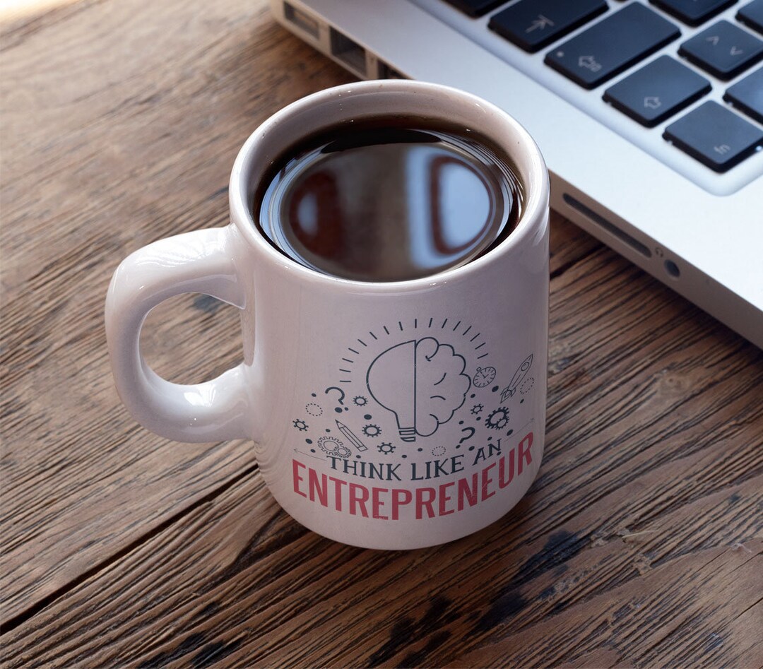 Think Like an Entrepreneur Mug | Ideal Startup Business Gift - Etsy