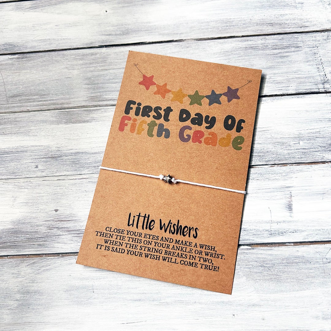 Wish Bracelet - First Day of School - First Day of 5th Grade - Class ...