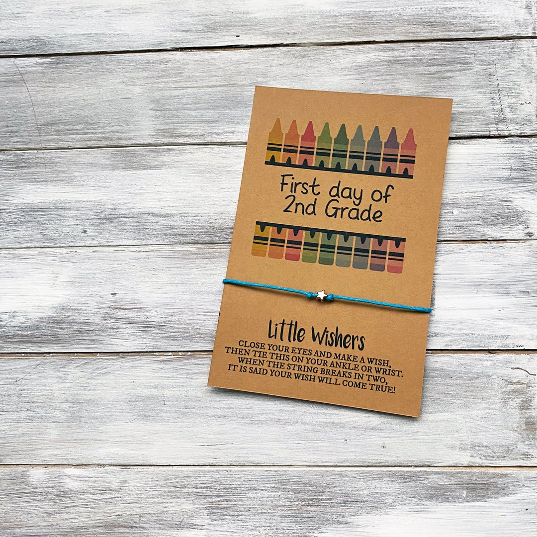 Wish Bracelet - First Day of School - First Day of 2nd Grade - Class ...