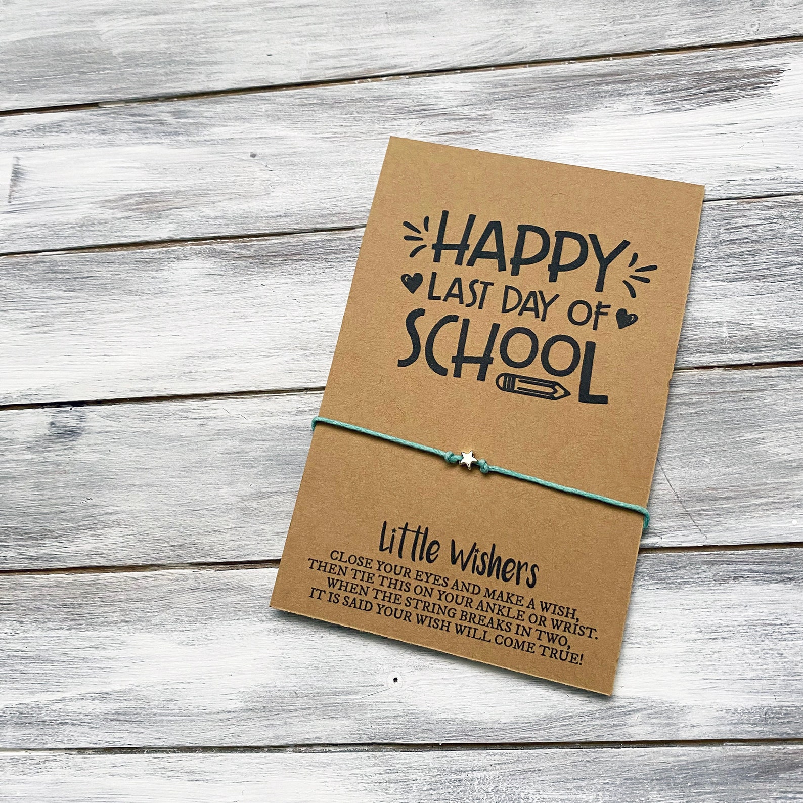 Happy Last Day of School - Wish Bracelet - Student Gift - End of School ...