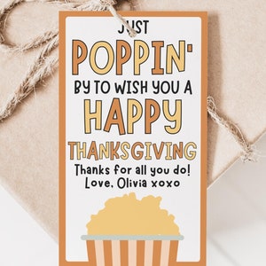 Printable Just Popping by to Say Happy Thanksgiving Gift Tag, Fall ...