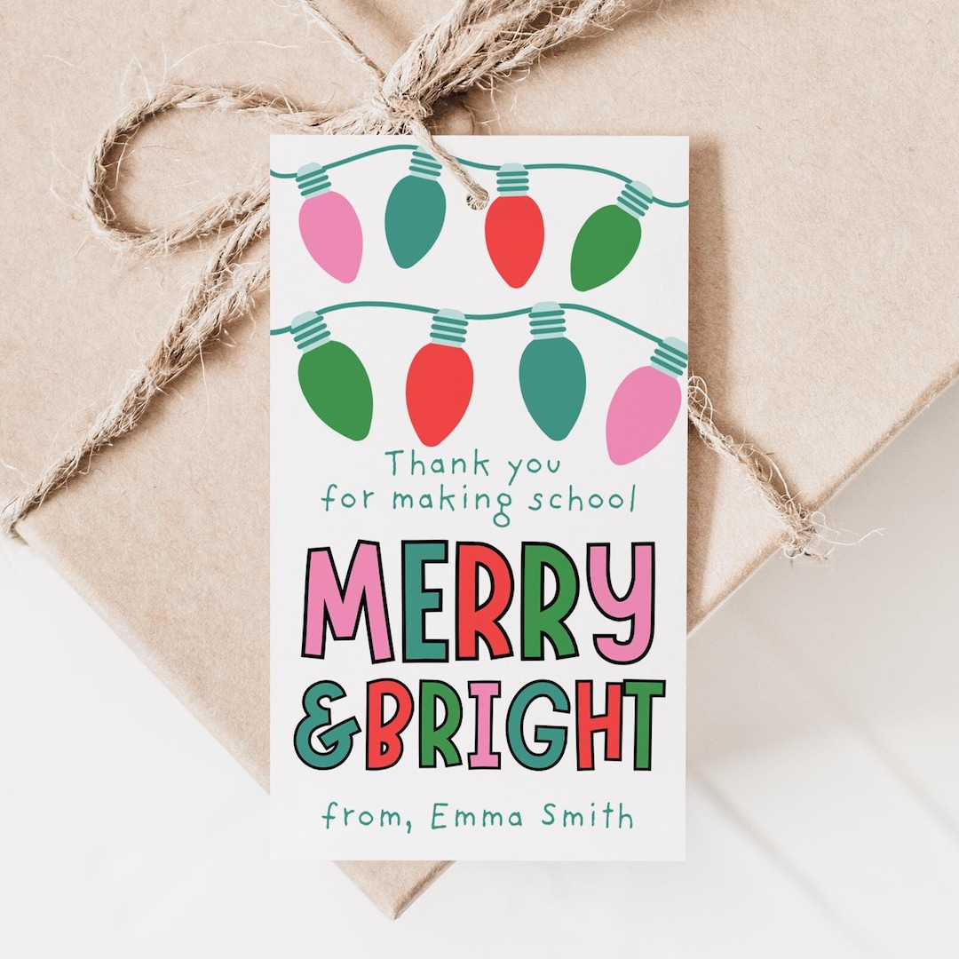 Thank You for Making School Merry & Bright Tag, Christmas Teacher ...