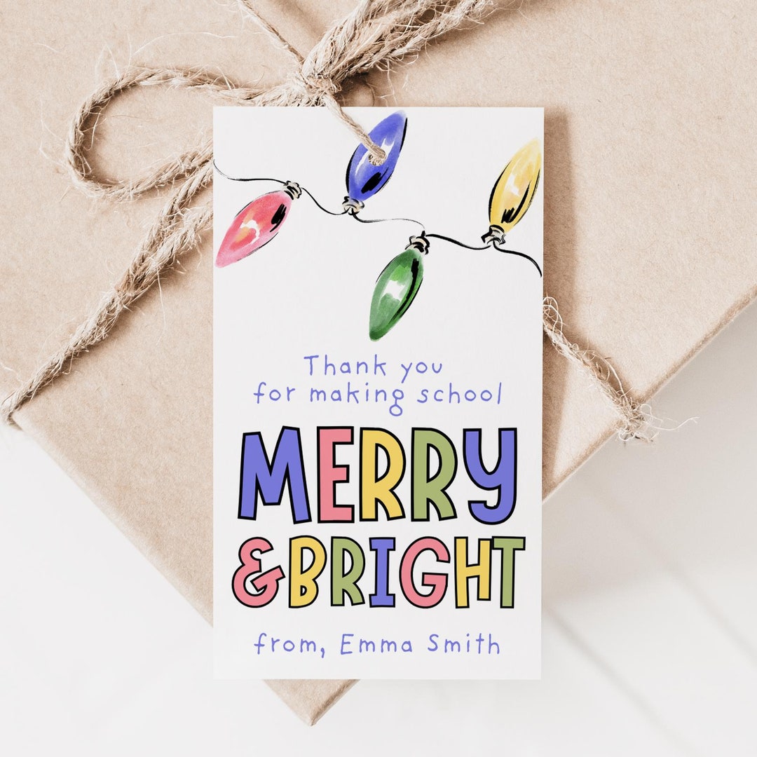 Printable Thank You for Making School so Merry & Bright Gift Tag ...