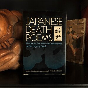 Japanese Death Poems 1986 First Edition Written by Zen Monks and Haiku ...