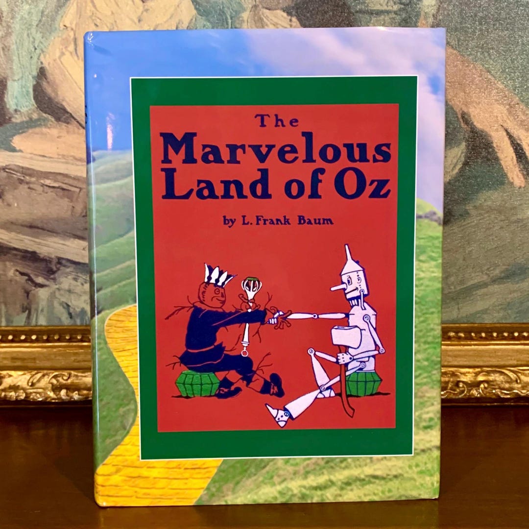 The Marvelous Land of Oz: 1904 First Edition Facsimile, Vintage ...