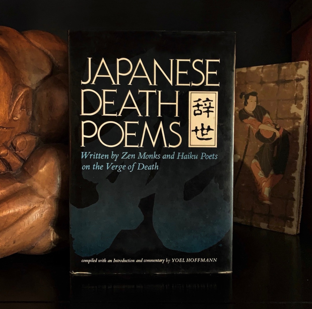 Japanese Death Poems 1986 First Edition Written by Zen Monks and Haiku ...