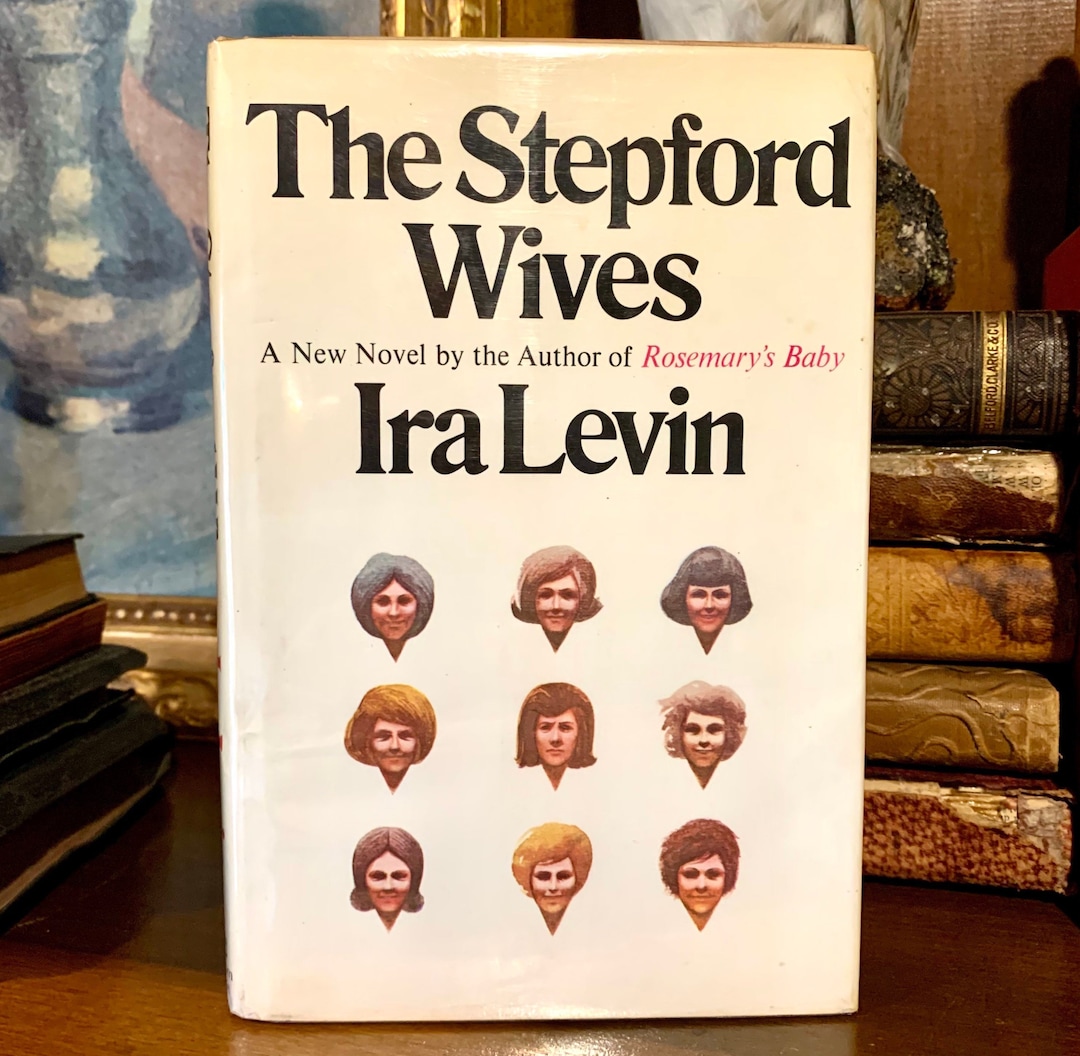 The Stepford Wives by Ira Levin (1972) - First Edition - Vintage ...