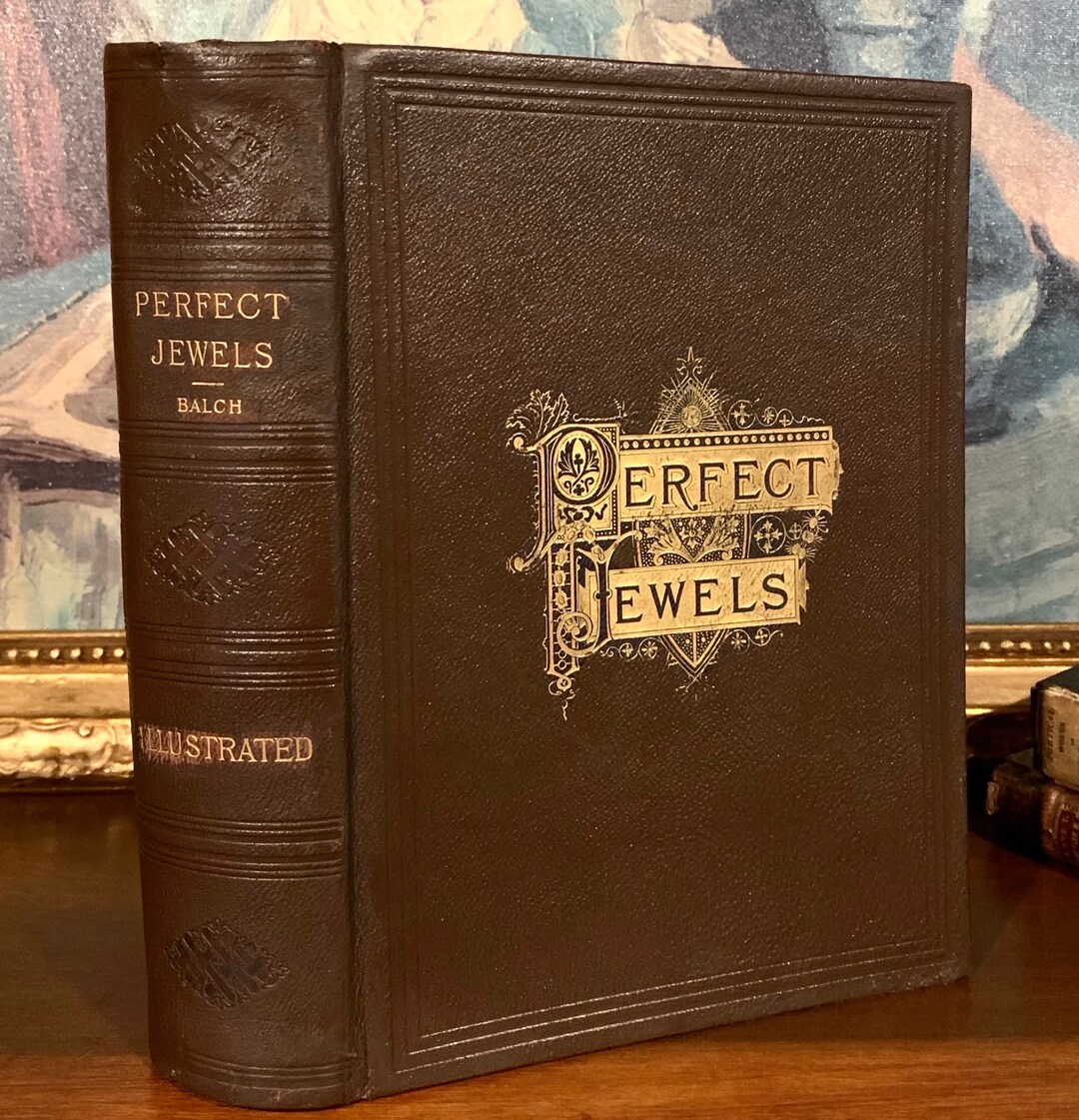 Perfect Jewels (1887) - Antique Leather Book With Illustrated ...