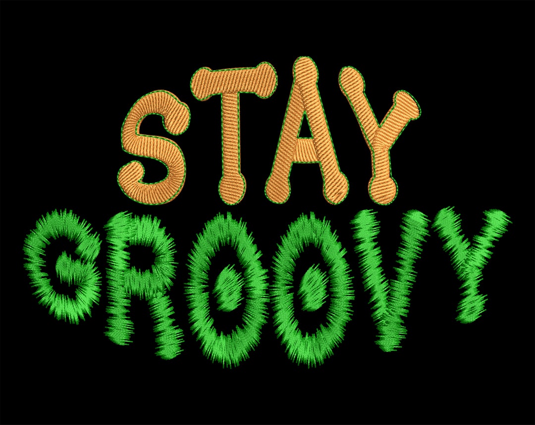 Stay Groovy Embroidery Design, Fun Music Font, Retro Hippie Lover ...